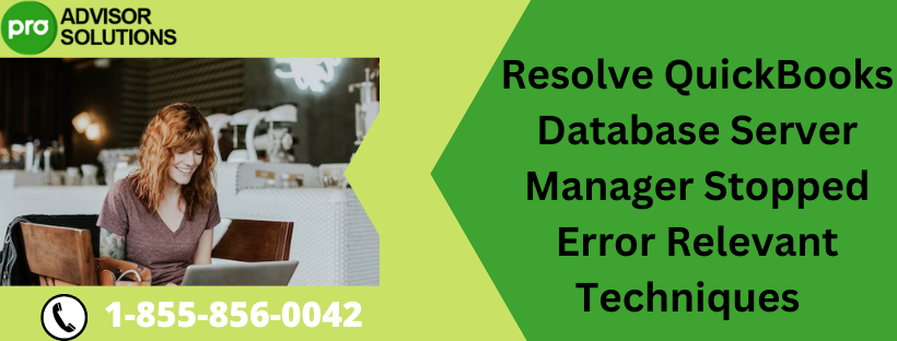 An Easy Way To Quickly Resolve QuickBooks Database Server Manager ...