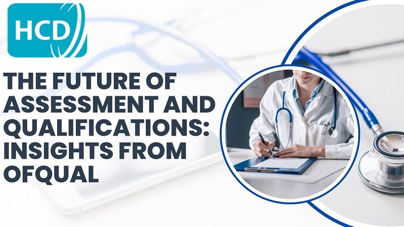 The Future of Assessment and Qualifications: Insights from Ofqual | by ...