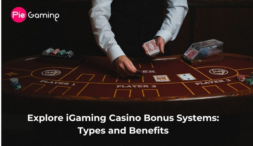 Explore iGaming Casino Bonus Systems: Types and Benefits | by Pie ...