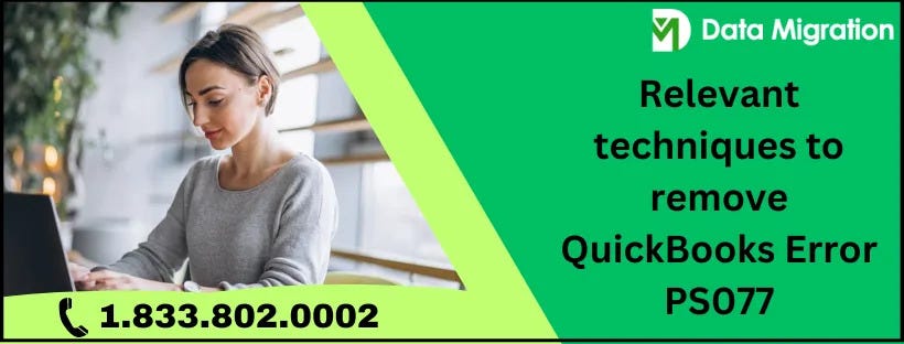 How to Resolve QuickBooks Payroll Error PS077: Complete Solution - Albardrutan - Medium