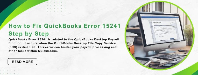 How to fix Quickbooks error 15241 | by Alex | Apr, 2024 | Medium