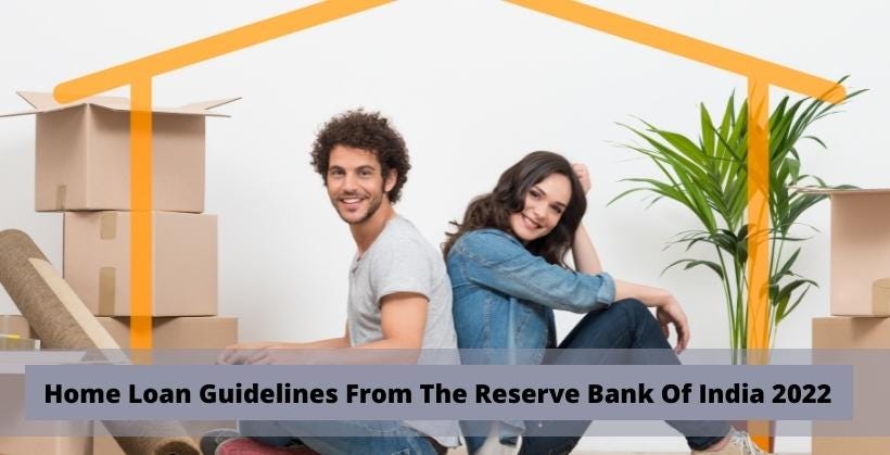 Home Loan Guidelines from the Reserve Bank of India (RBI) starting at ...