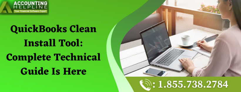 Some Easiest techniques for QuickBooks Clean Install Tool - Joshuaweissman - Medium