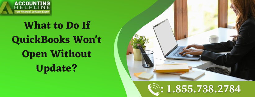 How to resolve QuickBooks Won’t Open Without Update Issue - Victor ...