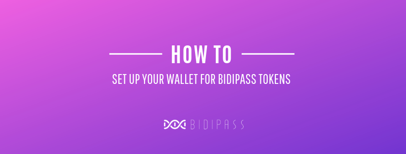 Setting Up Your Wallet For BDP Tokens | by BidiPass | BidiPass | Medium
