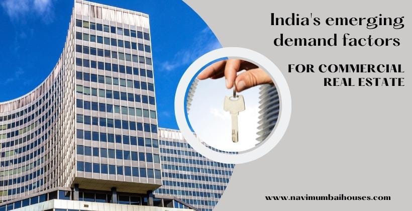 India’s Emerging Demand Factors For Commercial Real Estate | by nayana ...