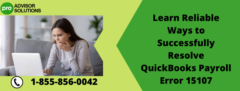 Easy Ways To Resolve QuickBooks Payroll Error 15107 - Kevintrott - Medium