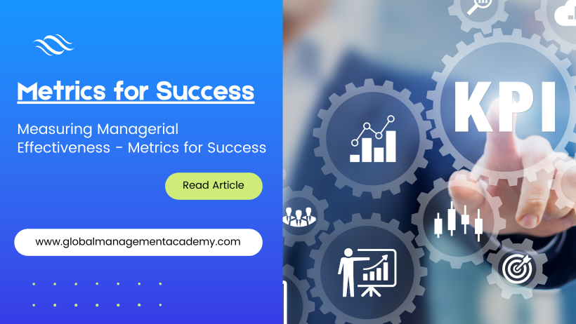 Metrics for Success — Measuring Managerial Effectiveness | by James ...