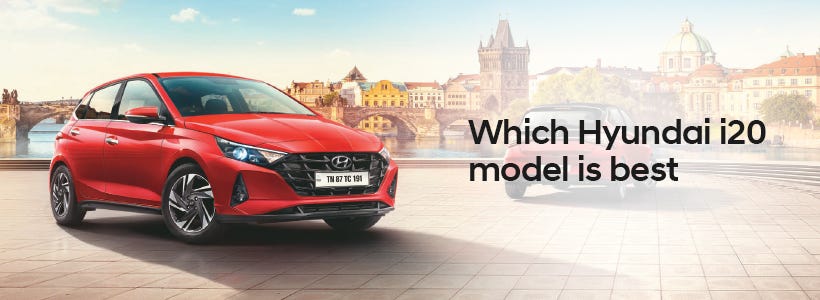 Which Hyundai i20 Model is Best?. The all-new i20 features a dynamic ...