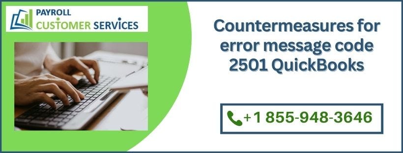 how to solve error message code 2501 QuickBooks - peter johnson - Medium