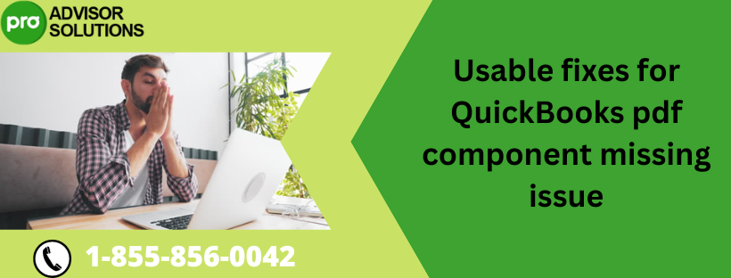 Guide To Troubleshooting QuickBooks PDF Component Missing Issue - John ...