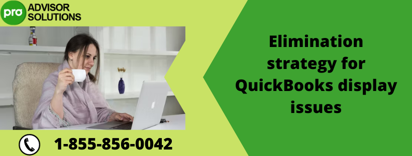 Elimination strategy for QuickBooks display issues | by Chris ...
