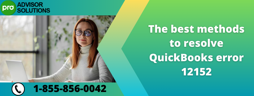 Effective Ways To Fix QuickBooks Update Error 12152 - Kevintrott - Medium