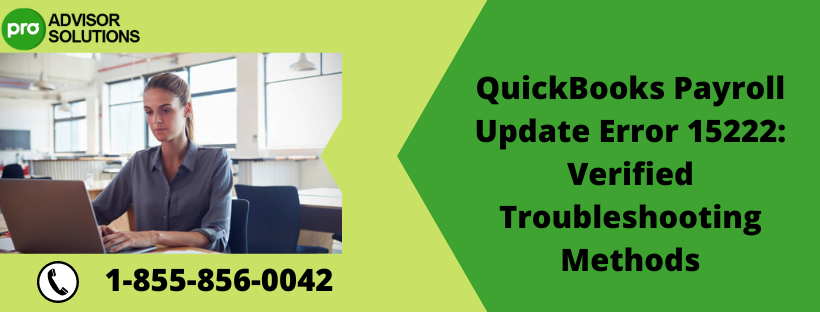 How To Eliminate QuickBooks Payroll Update Error 15222 - Kevintrott - Medium