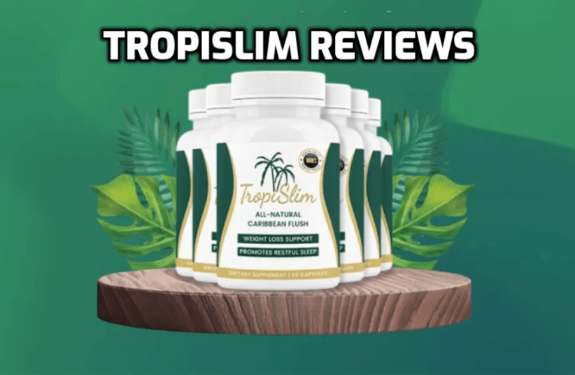 Does TropiSlim actually work? Reviews and results | by Sikha | Feb ...