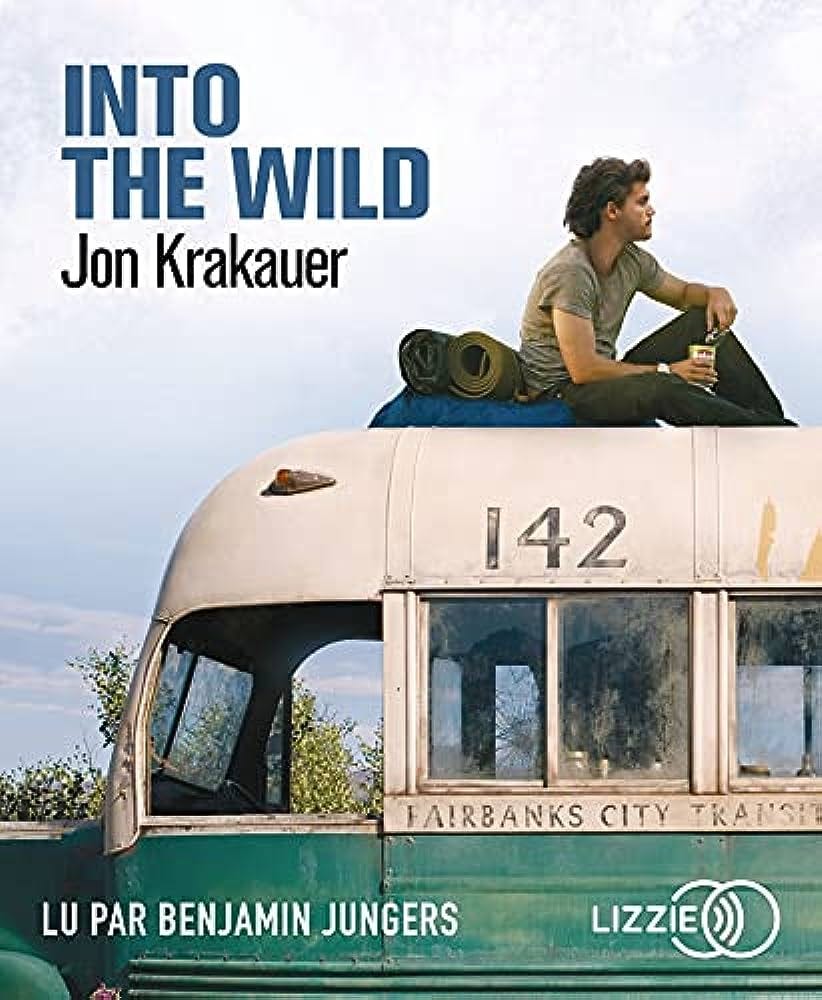 “Into the Wild” by Jon Krakauer. Click here to get free access of the ...