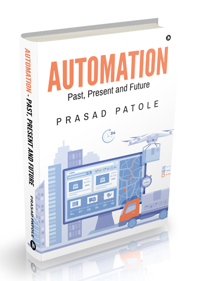 Automation and Ease of Life. My Book “Automation….. Past, Present… | by ...
