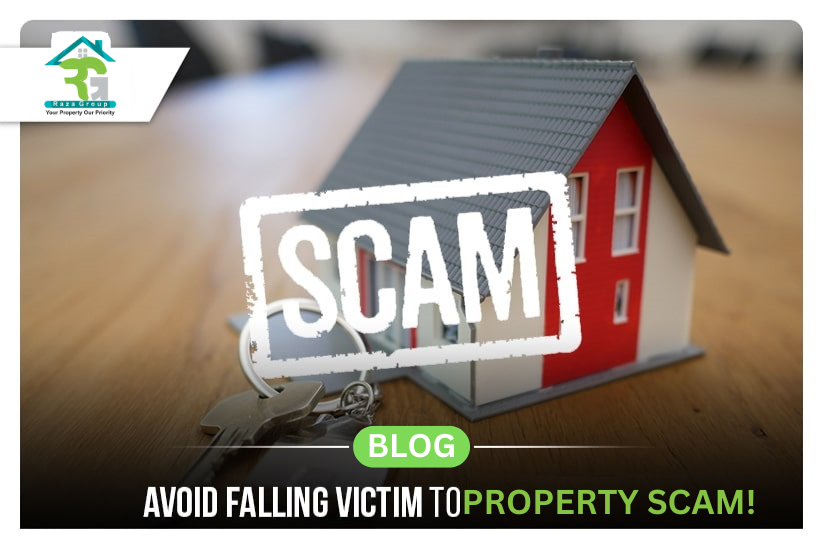 Avoid Falling Victim To Property Scam | by Raza Marketing | Medium