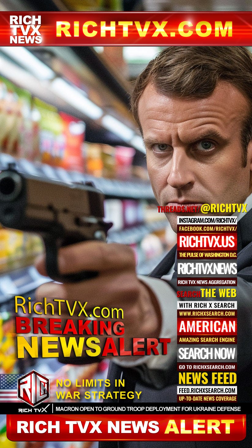 No Limits in War Strategy: Macron Open to Ground Troop Deployment for ...