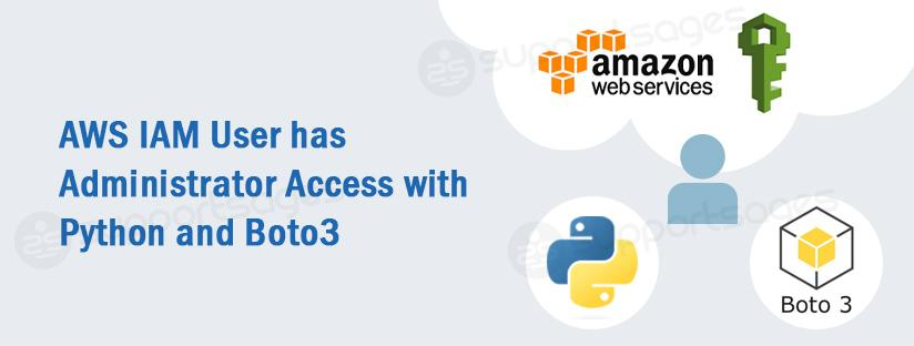 Aws Iam User Has Administratoraccess With Python And Boto3 By Aryapb
