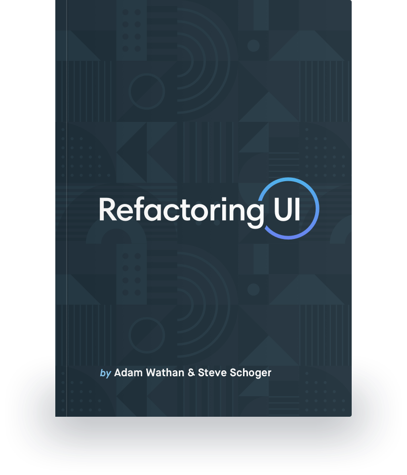 Learnings from Refactoring UI. If you are a designer and do anything… | by Jatin Gupta | Medium