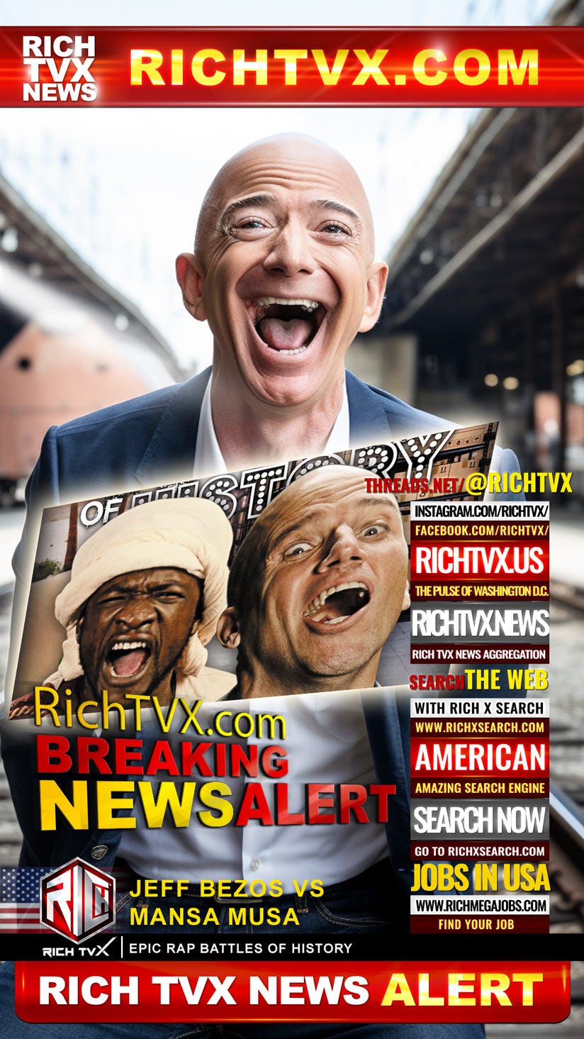 Epic Rap Battles Of History: Jeff Bezos vs Mansa Musa | by Rich TVX ...
