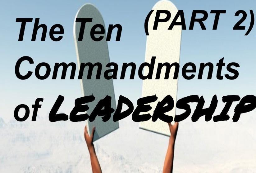 The Ten Commandments of Leadership PT.2 | by LEADERSHIP 101 with Kyler ...