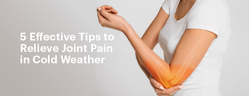 5 Effective Tips to Relieve Joint Pain in Cold Weather | by ...
