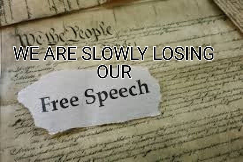 We are slowly losing our freedom of speech | by Treadmill Treats | Medium