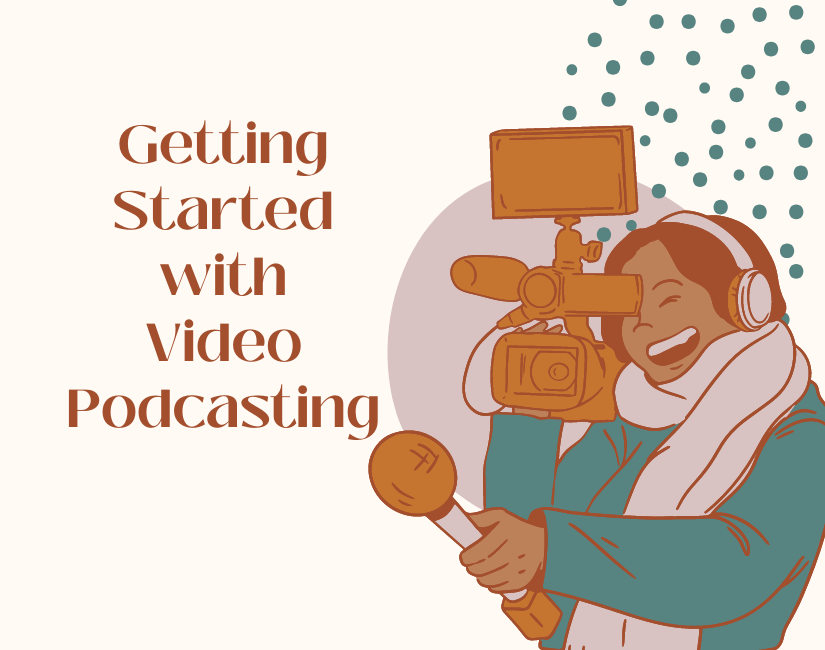 Getting Started with Video Podcasting | by Golden Goose Creative | Medium