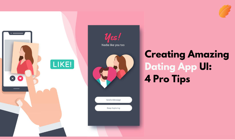Creating Amazing Dating App UI: 4 Pro Tips - Consagoustech - Medium