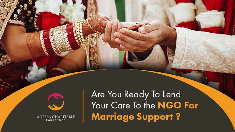 Are You Ready To Lend Your Care To the NGO For Marriage Support? | Medium
