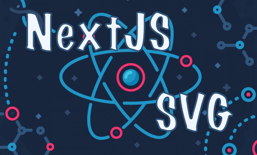Как импортировать SVG в NextJS. Пять разных способов сделать это | by ...