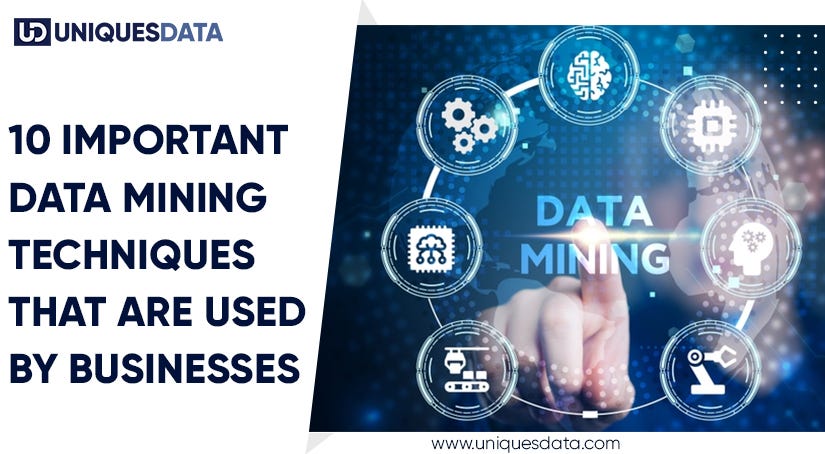 Data Mining Techniques that are used by Businesses | Medium