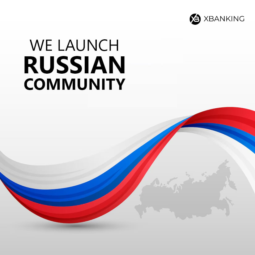 Launching Our Russian-Language Resources: A New Chapter for XBanking in the CIS Region | by Rhey ...