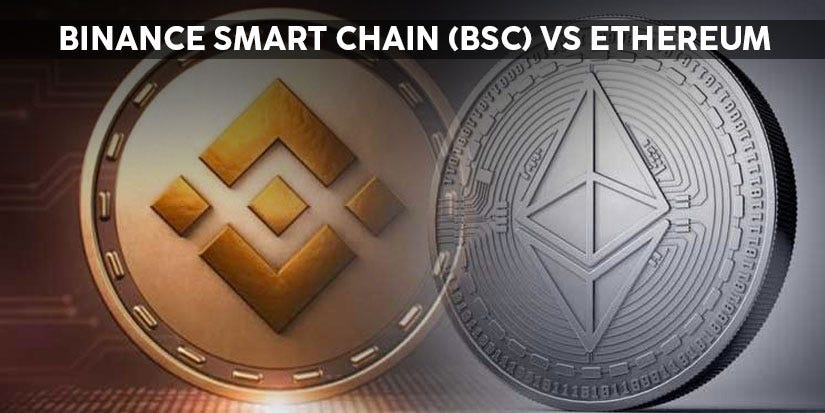 Binance Smart Chain (BSC) vs. Ethereum: What’s the Difference? | by ...