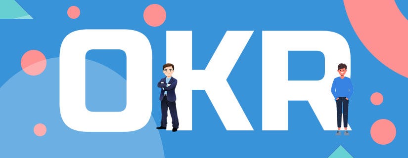 Apa itu OKR (Objective Key Result) ? | by Andri Andreal | Medium