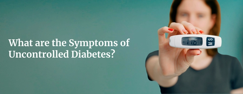 What are the Symptoms of Uncontrolled Diabetes? | by Care Hospitals ...