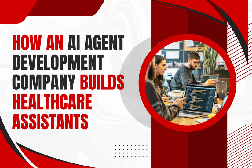 How an AI Agent Development Company Builds Intelligent Healthcare ...