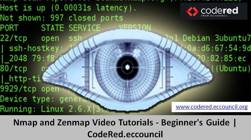 Nmap and Zenmap Video Tutorials — Beginner’s Guide | CodeRed.eccouncil ...