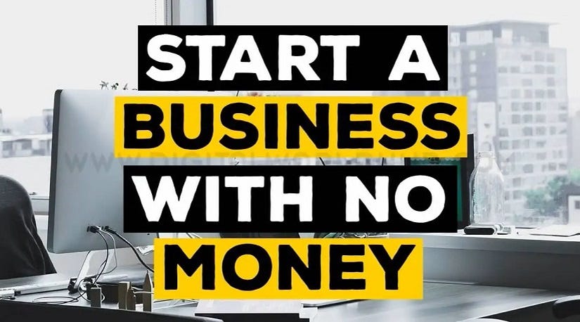 How To Start A Business With No Money: Kickstart Your Business Journey ...