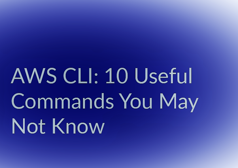 AWS CLI: 10 Useful Commands You May Not Know | by Ramana Reddy | Dec, 2023 | Medium