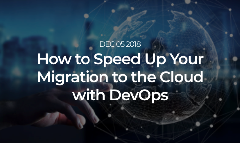 How to Speed Up Your Migration to the Cloud with DevOps | by Adimen ...
