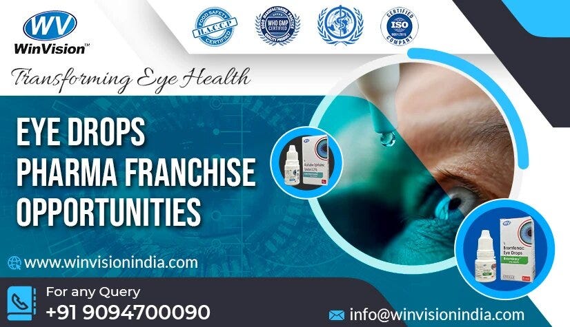 Explore Eye Drops Pharma Franchise with Winvision | by Winvisionindia ...
