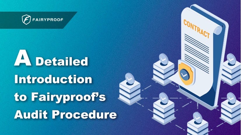 A Detailed Introduction to Fairyproof’s Audit Procedure | by Fairyproof ...