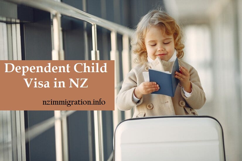 Dependent Child Visa in NZ - Jones Lee - Medium