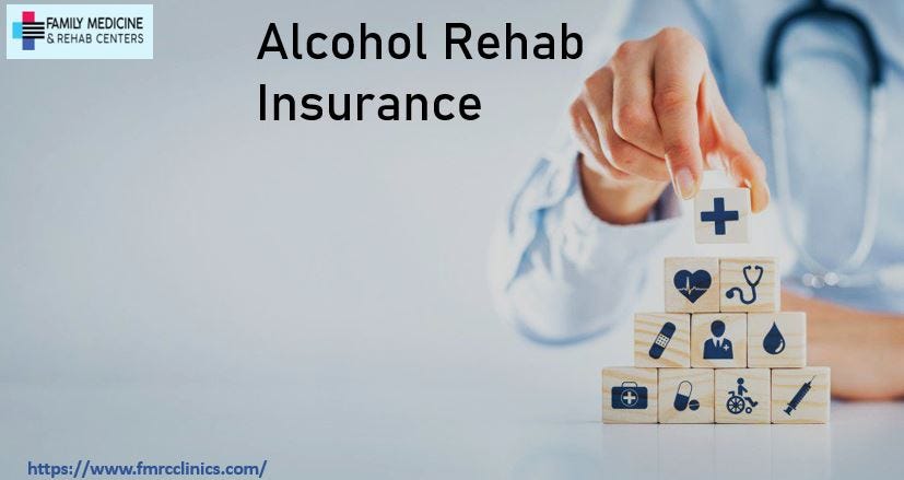 aAlcohol Rehab Insurance - james mary - Medium