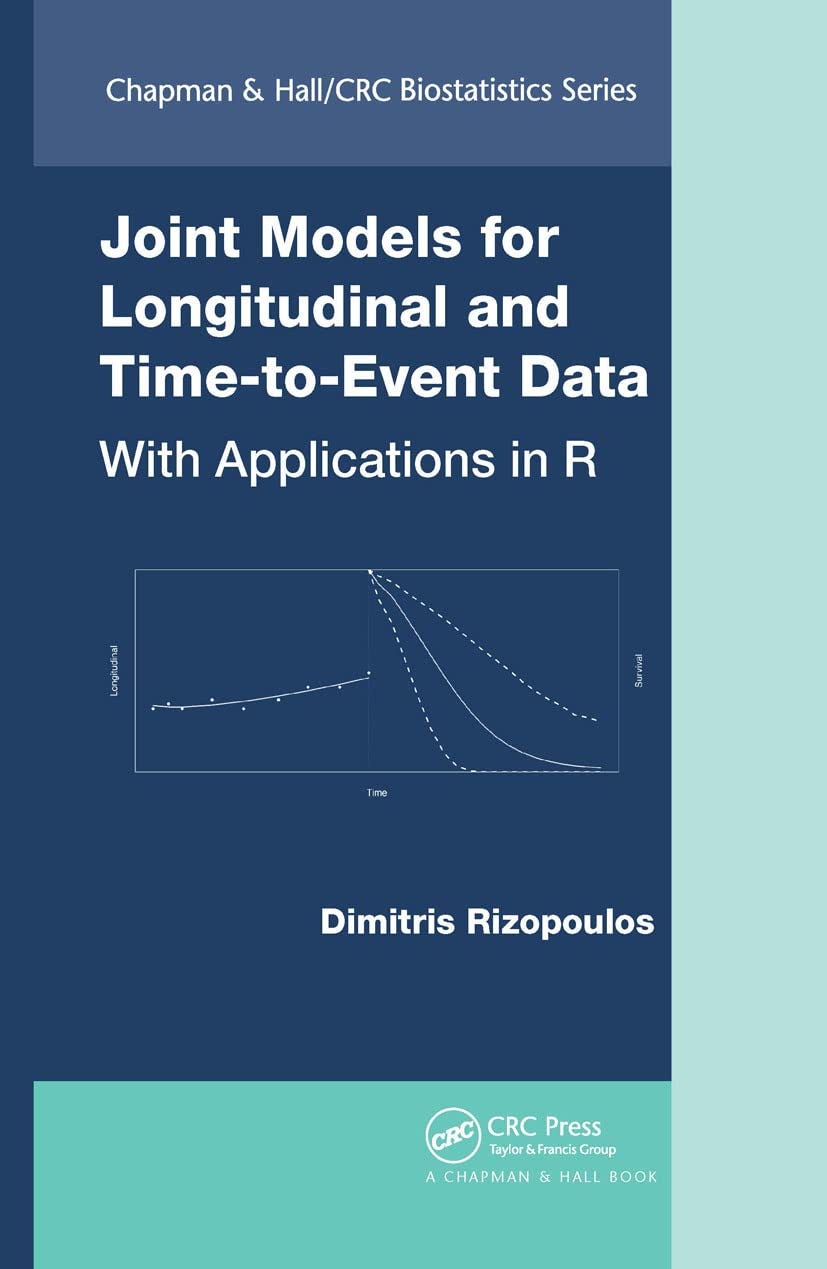 [best] Joint Models For Longitudinal And Time To Event Data Chapman Hall Crc Biostatistics