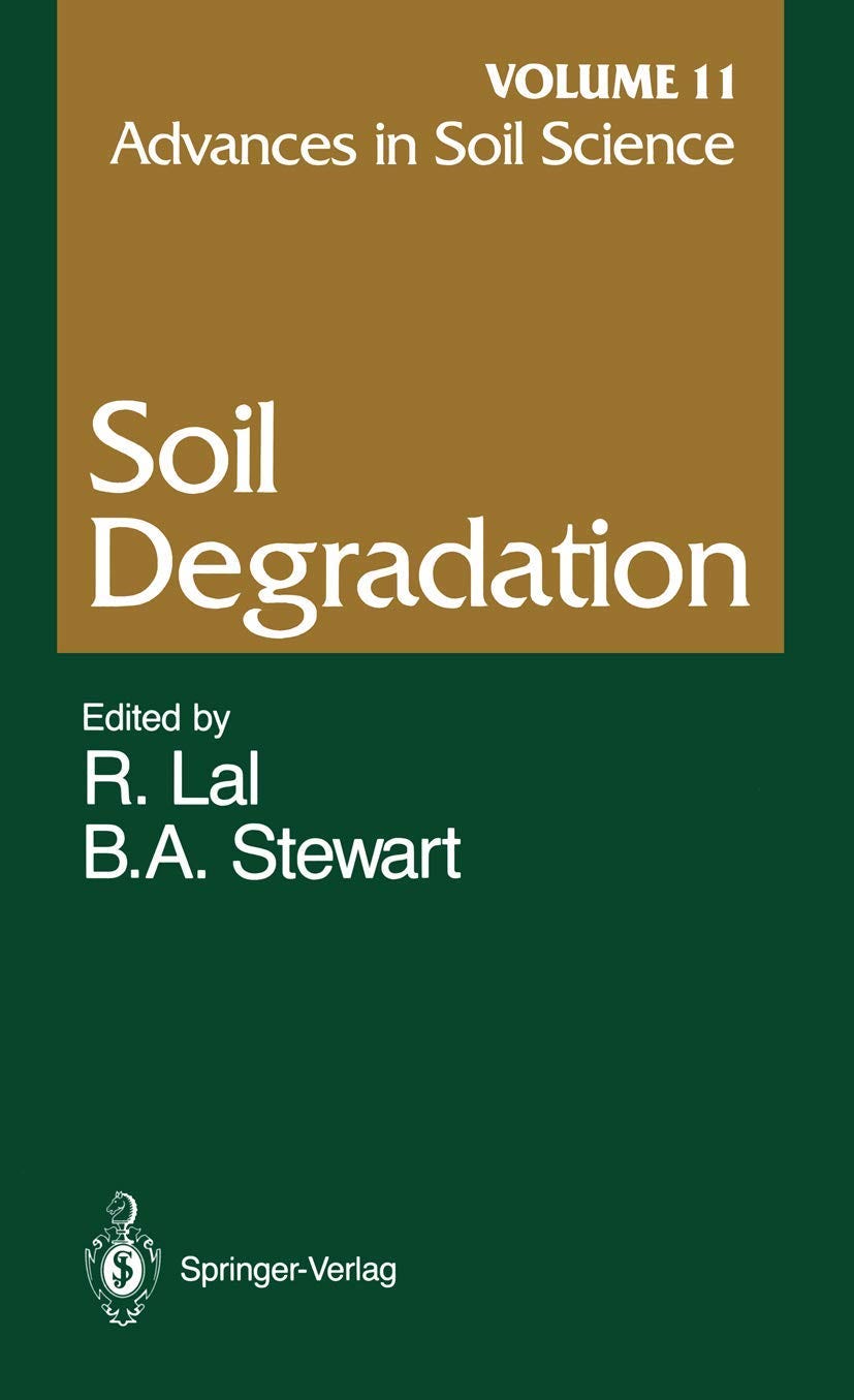 [READ] Soil Degradation (Advances in Soil Science, Vol. 11) | by ...