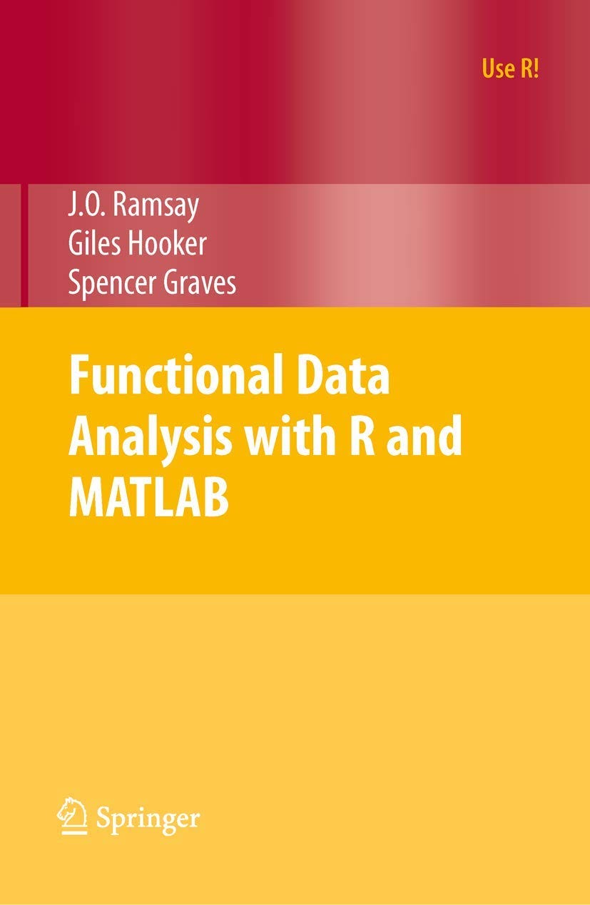 [EBOOK][BEST]} Functional Data Analysis with R and MATLAB (Use R) | by ...